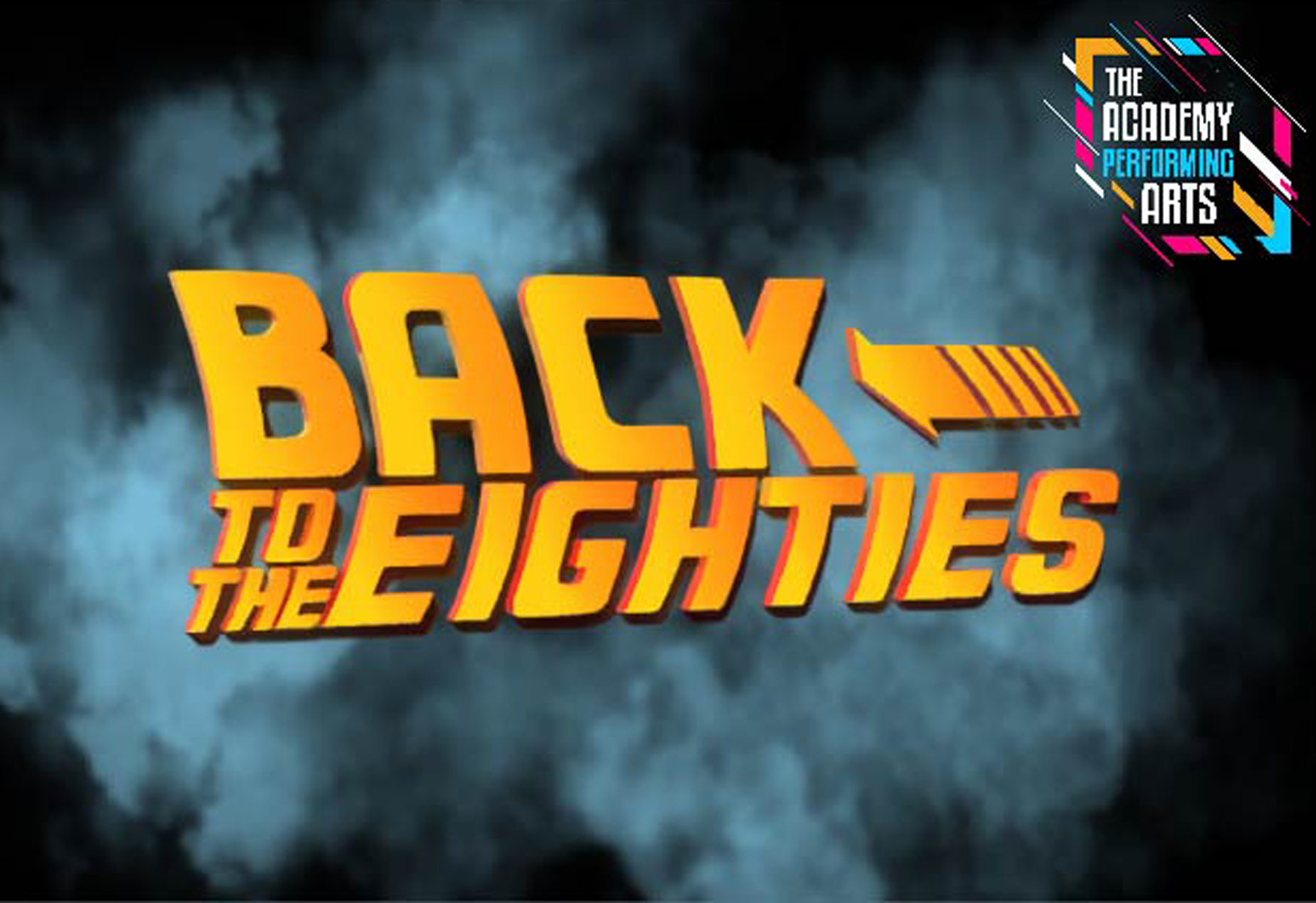 Back to the Eighties | Sinden Theatre